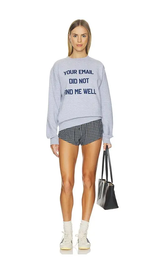 DEPARTURE Your Email Did Not Find Me Well Statement Sweatshirt