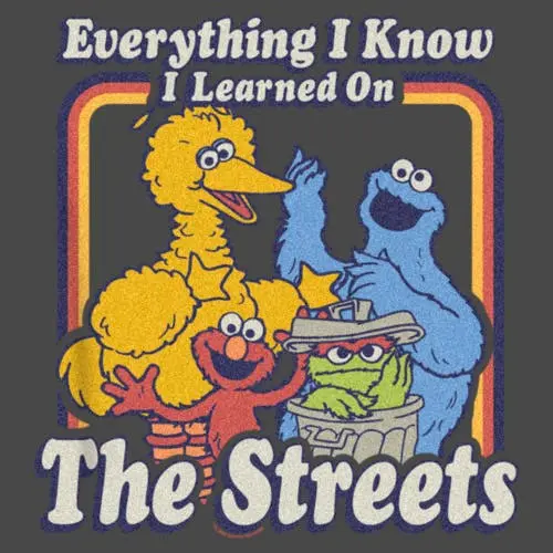 SESAME STREET® Everything I Know I Learned On The Streets" Graphic T-shirt