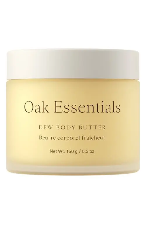 Oak Essentials Dew Body Butter - No Color