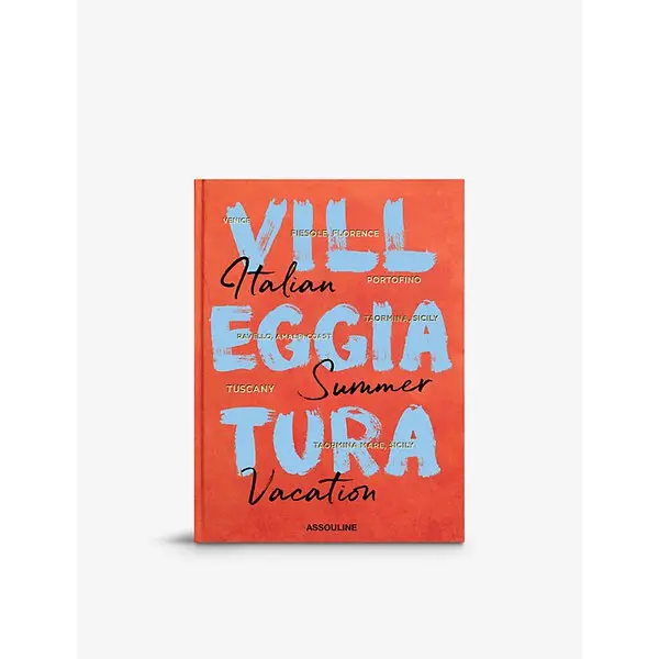 Assouline Villeggiatura: Italian Summer Vacation Coffee Table Book - One-color