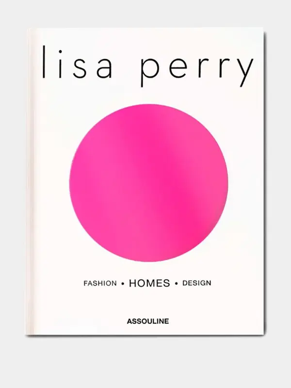 Assouline Lisa Perry: Fashion, Homes, Design - Pink