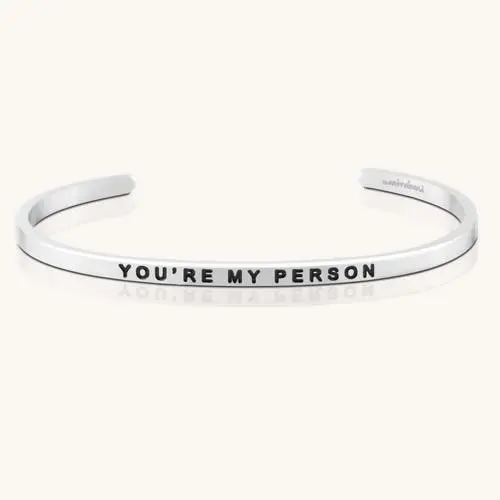 MANTRA You're My Person Bracelet - Outside - Silver