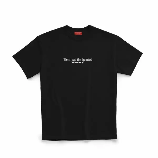 DONT EAT THE HOMIES Classic Tee