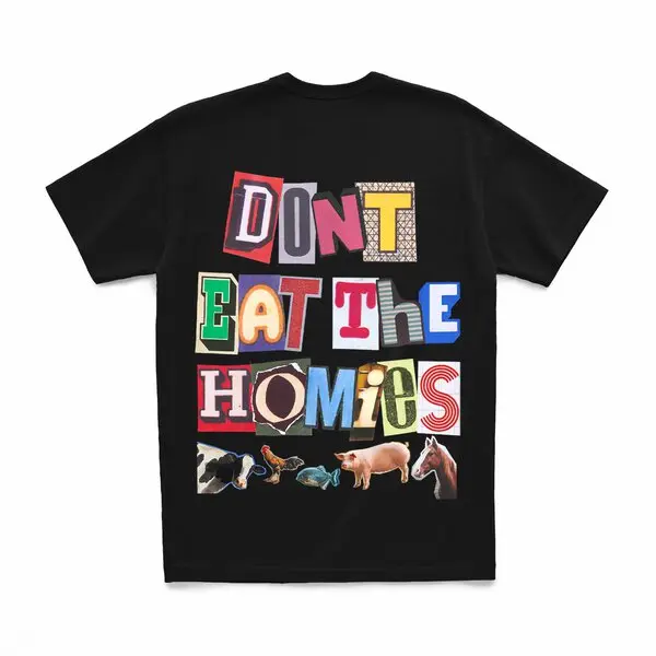 DONT EAT THE HOMIES Ransom Tee
