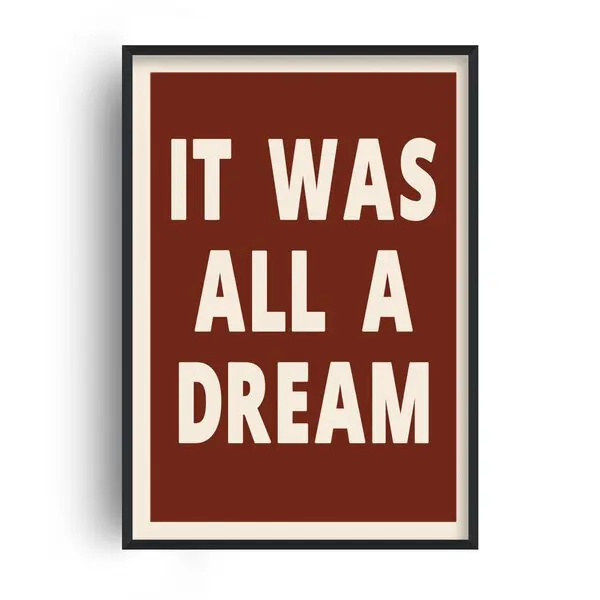FANCLUB Neutrals It Was All A Dream Playful Quote Retro Art Print - Brown