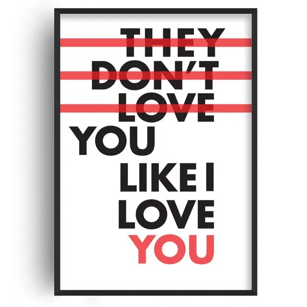 FANCLUB Black / Red They Don't Love You Like I Love You Retro Giclée Art Print - Black/red