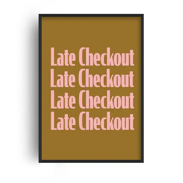 FANCLUB Brown / Pink Playful Late Checkout Retro Quote Art Print - Brown/pink