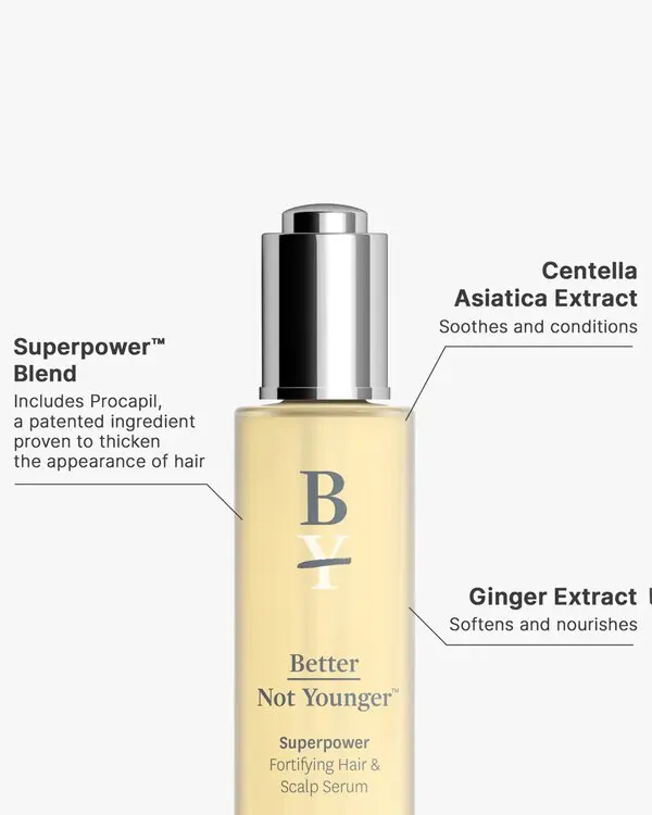 BETTER NOT YOUNGER Superpower™ Serum