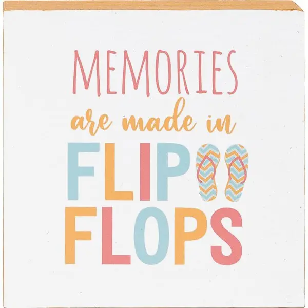 C&F HOME Memories Are Mae In Flip Flops" Single Shelf Sitter Block 4.75 - White