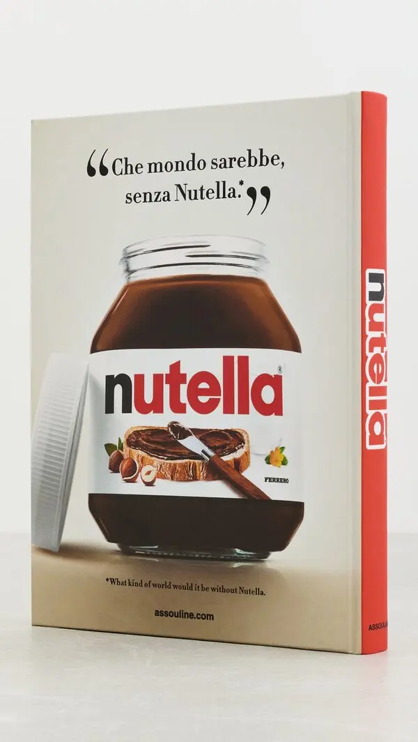 Assouline Nutella: A Story Of Delicious Innovation