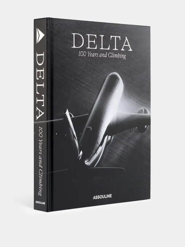 Assouline Delta: 100 Years And Climbing Hardcover Book