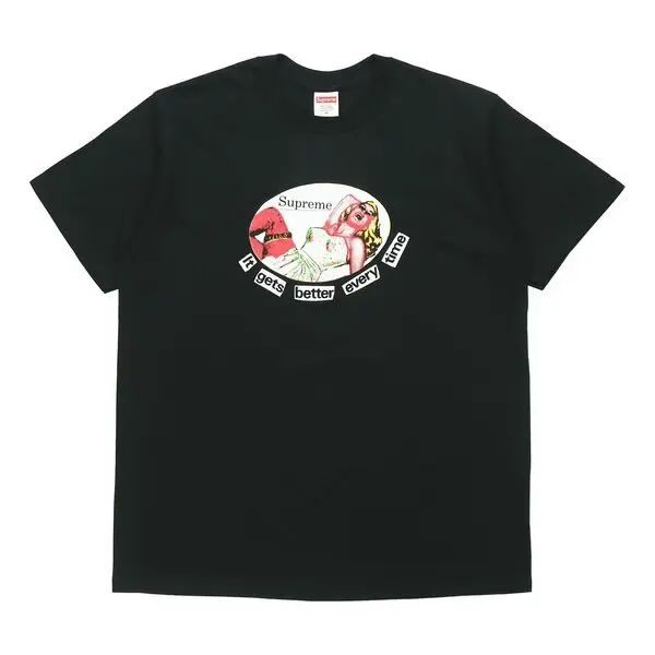 Supreme Ss19 It Gets Better Every Time Tee - Black