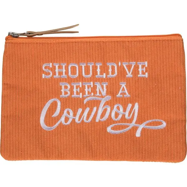 Totalee Gift Should Have Been A Cowboy" Corduroy Pouch