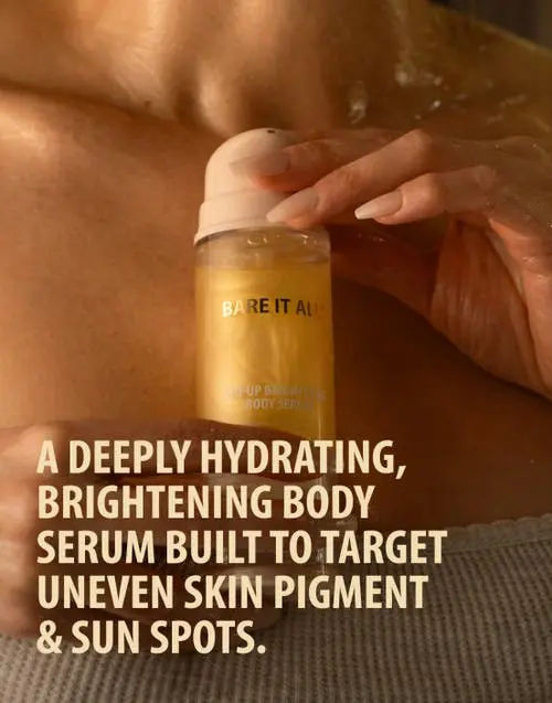 BARE IT ALL Glo-up Brightening Firming Body Serum