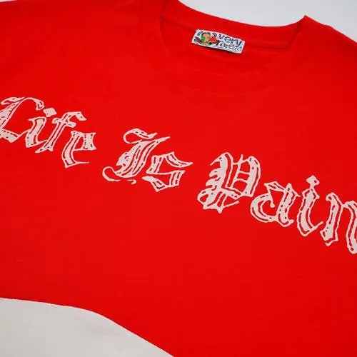 VERYRARE Life Is Pain Tee