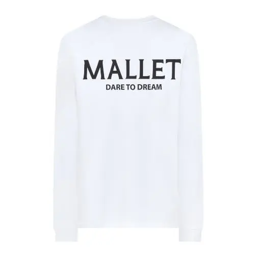 MALLET Dare To Dream Long Sleeve T-shirt - White