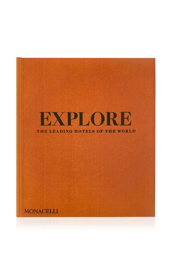 PHAIDON Explore: The Leading Hotels Of The World - Orange