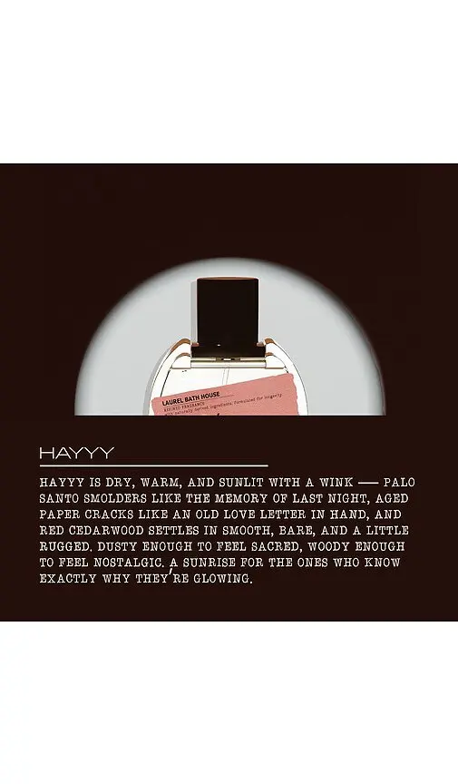 LAUREL BATH HOUSE Hayyy Eau De Parfum