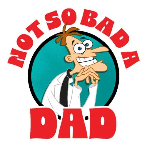 PHINEAS AND FERB Not So Bad A Dad Graphic T-shirt