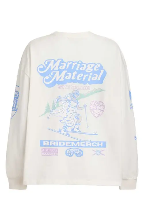BRIDEMERCH Marriage Material Collection Ski Club L/s Crew