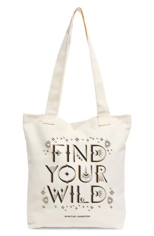 Spiritual Gangster Find Your Wild Essential Tote - Natural