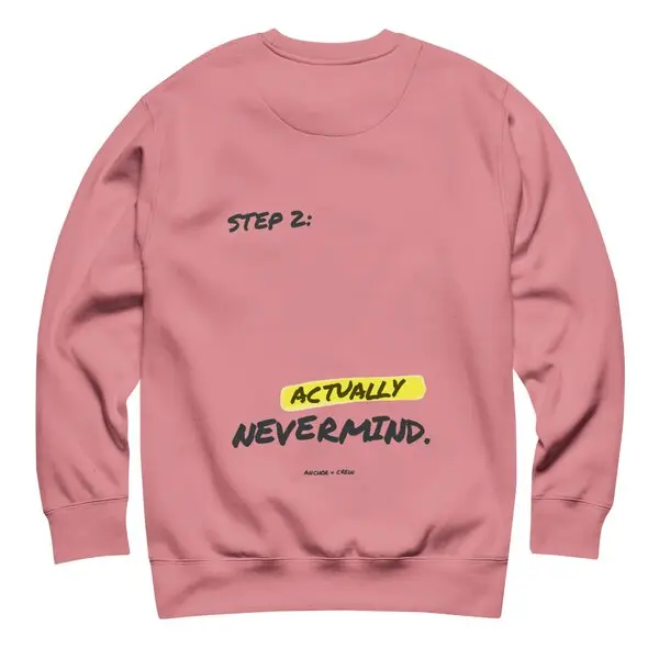 ANCHOR & CREW Organic Cotton Sweatshirt With "actually Nevermind" Graphic - Pink