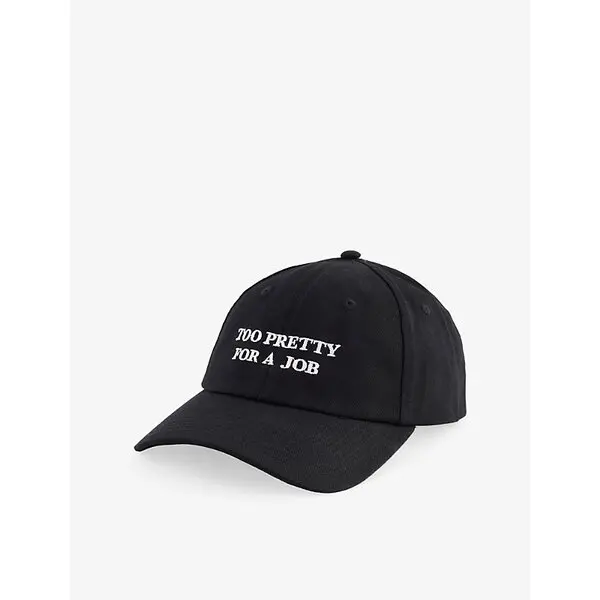UNTIL FURTHER NOTICE Too Pretty 4 Job Embroidered Cotton Cap