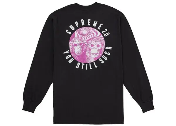 Supreme You Still S**k Long Sleeve Tee Shirt - Black
