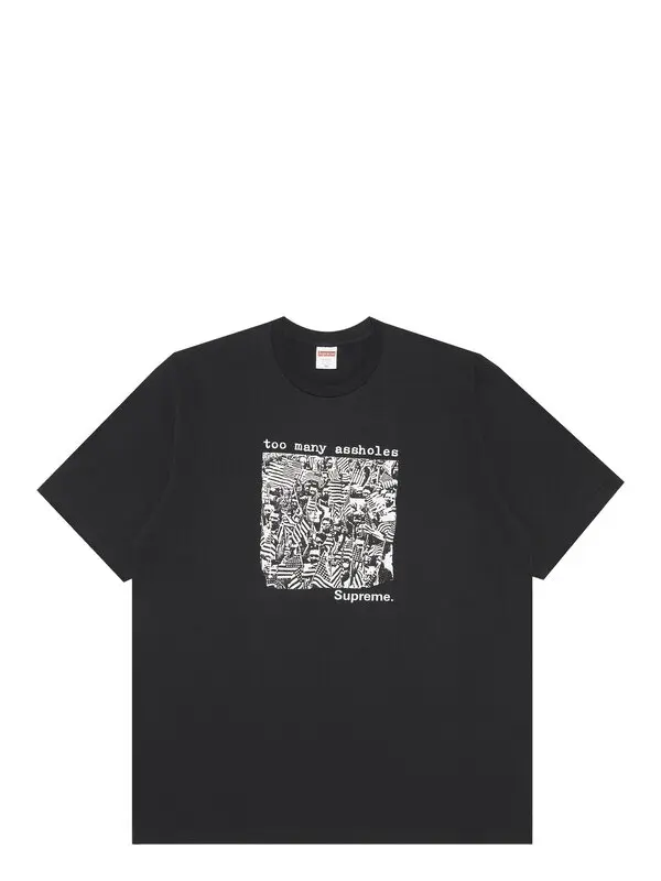Supreme Too Many Assholes Tee - Black