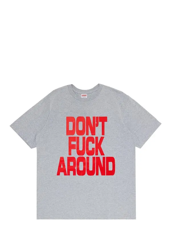 Supreme Don't Fuck Around Tee 'heather - Grey