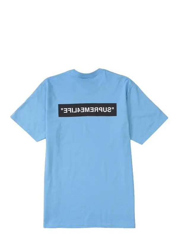 Supreme 4 Life Tee Shirt - Bright Blue