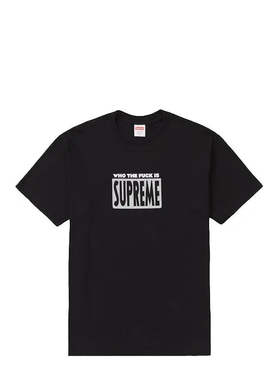 Supreme Who The Fuck Tee Shirt - Black