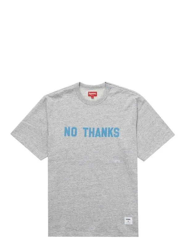 Supreme No Thanks Short Sleeve Top - Heather Grey