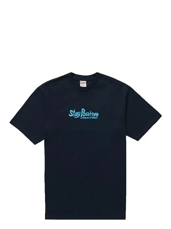 Supreme Stay Positive Tee Shirt - Navy Blue