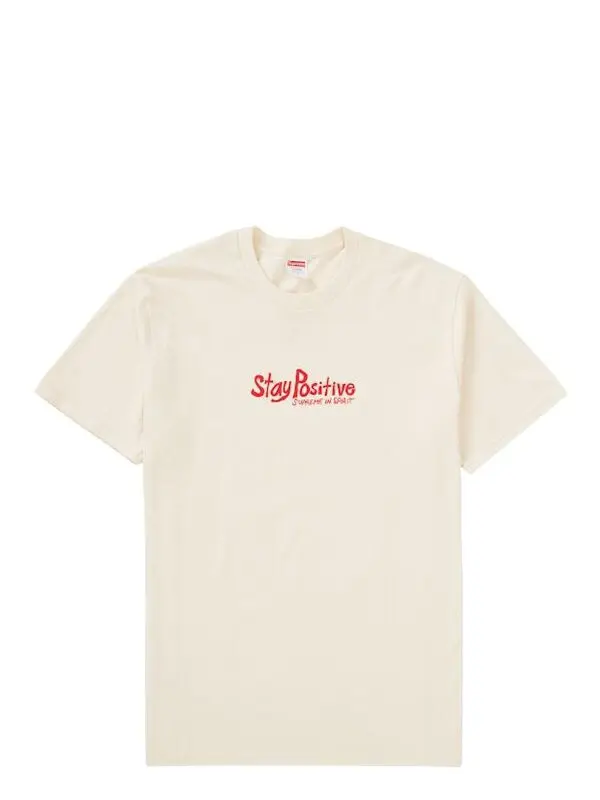 Supreme Stay Positive Tee Shirt - Natural