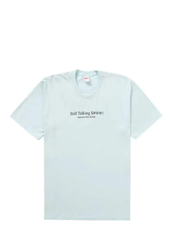 Supreme Still Talking Tee Shirt - Pale Blue