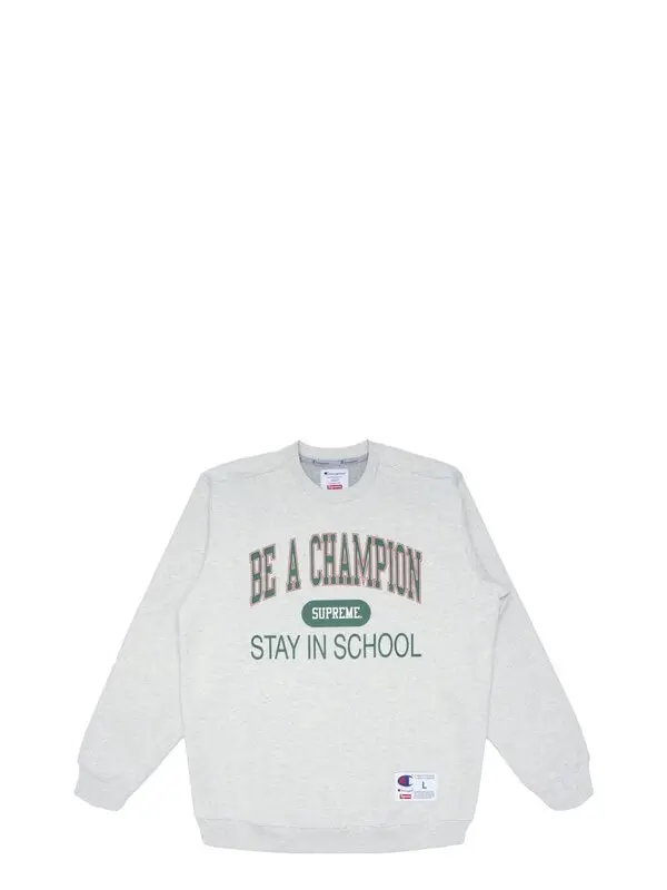 Supreme Champion Stay In School Crewneck Sweatshirt - Ash Grey