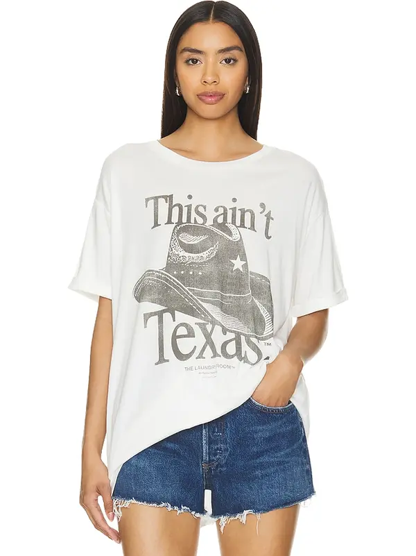 THE LAUNDRY ROOM This Ain't Texas Oversized Tee - White