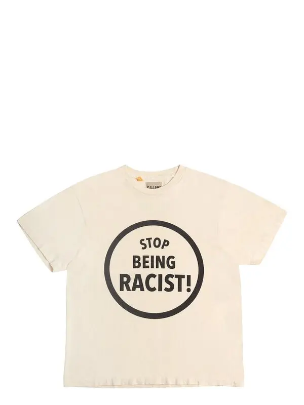GALLERY DEPT. Stop Being Racist T-shirt - Cream