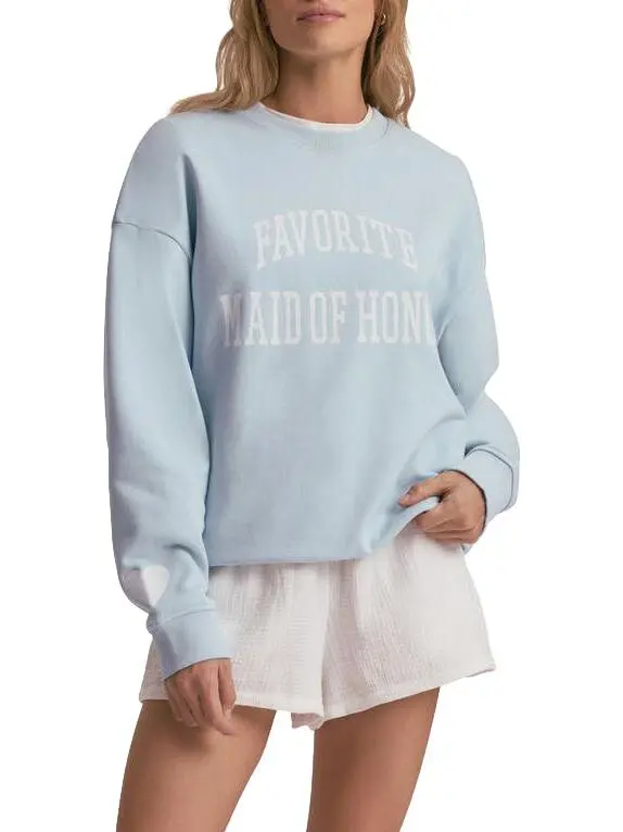 FAVORITE DAUGHTER Favorite Maid Of Honor Cotton Blend Sweatshirt - Sky Blue