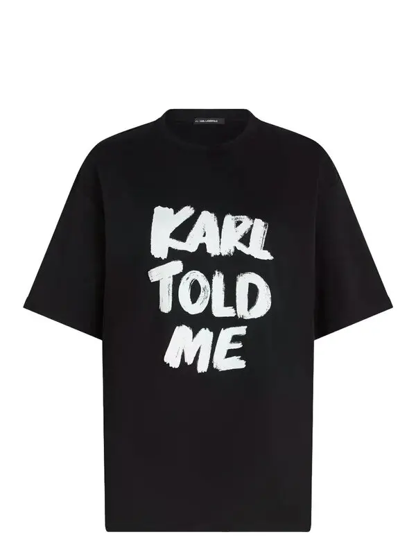 Karl Lagerfeld Karl Told Me T-shirt - Black