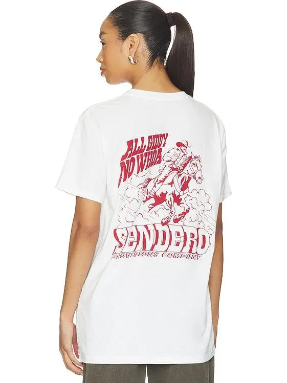 SENDERO PROVISIONS CO. All Giddy No Woah Tee In . Also - White