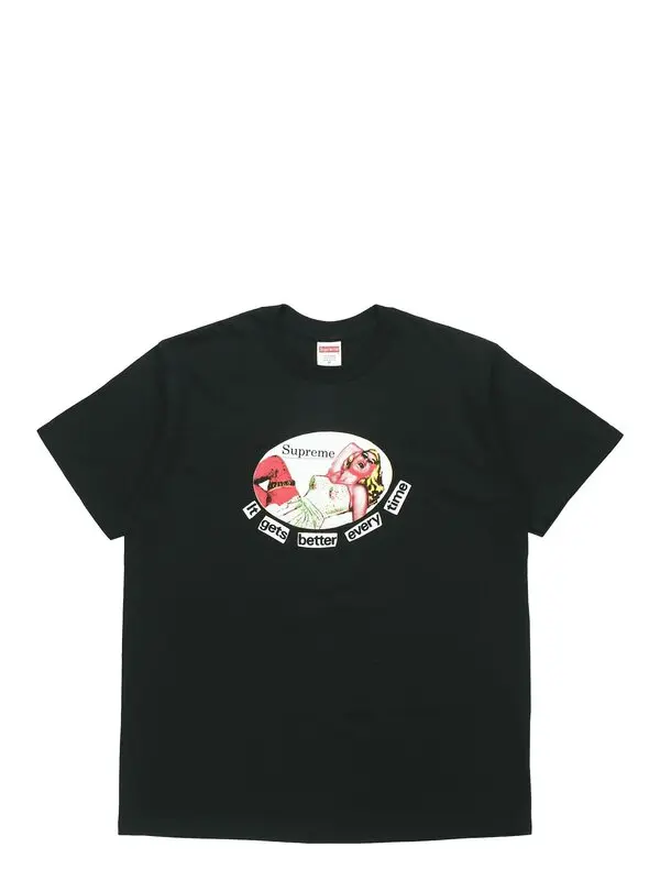 Supreme Ss19 It Gets Better Every Time Tee - Black