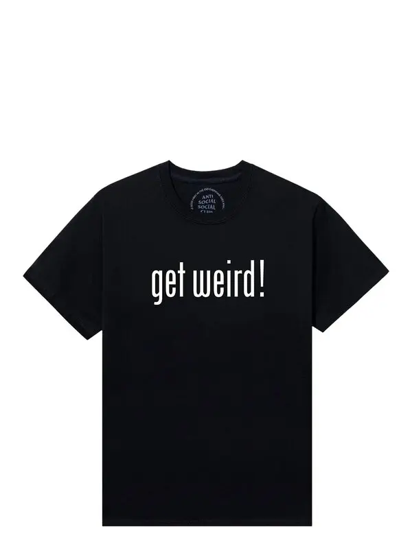 ANTI SOCIAL SOCIAL CLUB Get Weird!" Graphic Tee - Black