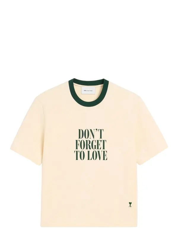 AMI Paris Don't Forget To Love" Printed T-shirt - Ivory