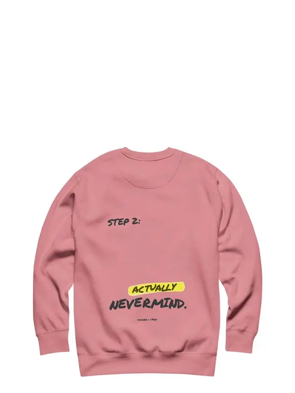 ANCHOR & CREW Organic Cotton Sweatshirt With "actually Nevermind" Graphic - Pink