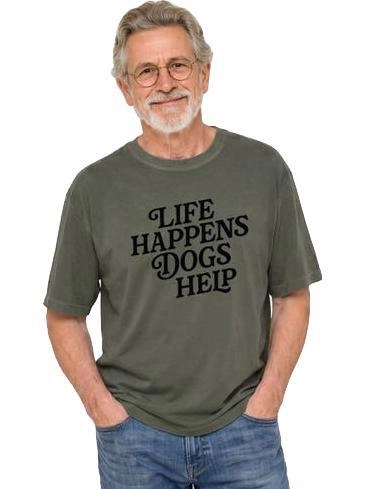 SIMPLY SAGE MARKET Life Happens Dogs Help Garment Dyed T-shirt - Moss