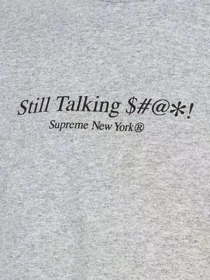 Supreme Still Talking Crew-neck T-shirt