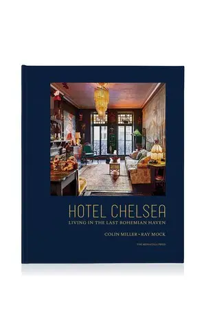 PHAIDON Hotel Chelsea: Living In The Last Bohemian Haven - Multi