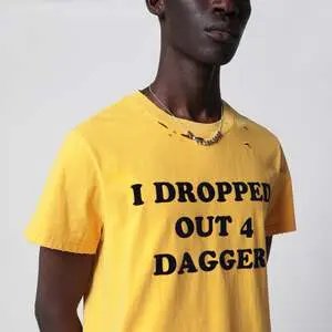 DAGGER Distressed I Dropped Out For T-shirt